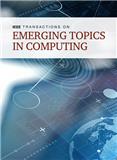 IEEE Transactions on Emerging Topics in Computing《IEEE计算新兴议题汇刊》_论文投稿-期刊选题-投稿选刊-万维学术！