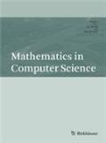 Mathematics in Computer Science（参考刊名：计算机科学中的数学）（国际刊号）_论文投稿-期刊选题-投稿选刊-万维学术！