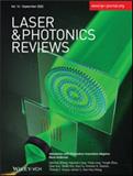 Laser & Photonics Reviews《激光与光子学评论》_论文投稿-期刊选题-投稿选刊-万维学术！