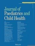 JOURNAL OF PAEDIATRICS AND CHILD HEALTH《儿科与儿童保健杂志》_论文投稿-期刊选题-投稿选刊-万维学术！