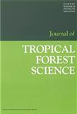 Journal of Tropical Forest Science《热带森林科学杂志》_论文投稿-期刊选题-投稿选刊-万维学术！