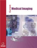 Current Medical Imaging《当代医学影像》_论文投稿-期刊选题-投稿选刊-万维学术！