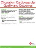 Circulation: Cardiovascular Quality and Outcomes《循环：心血管质量与结果》_论文投稿-期刊选题 ...