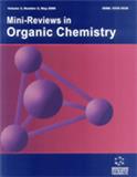 Mini-Reviews in Organic Chemistry《有机化学短评》_论文投稿-期刊选题-投稿选刊-万维学术！